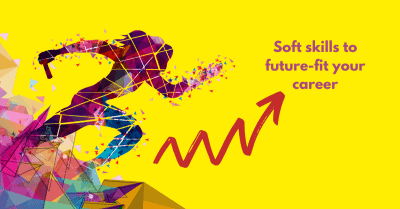 7 soft skills to supercharge your career and thrive in the future of work